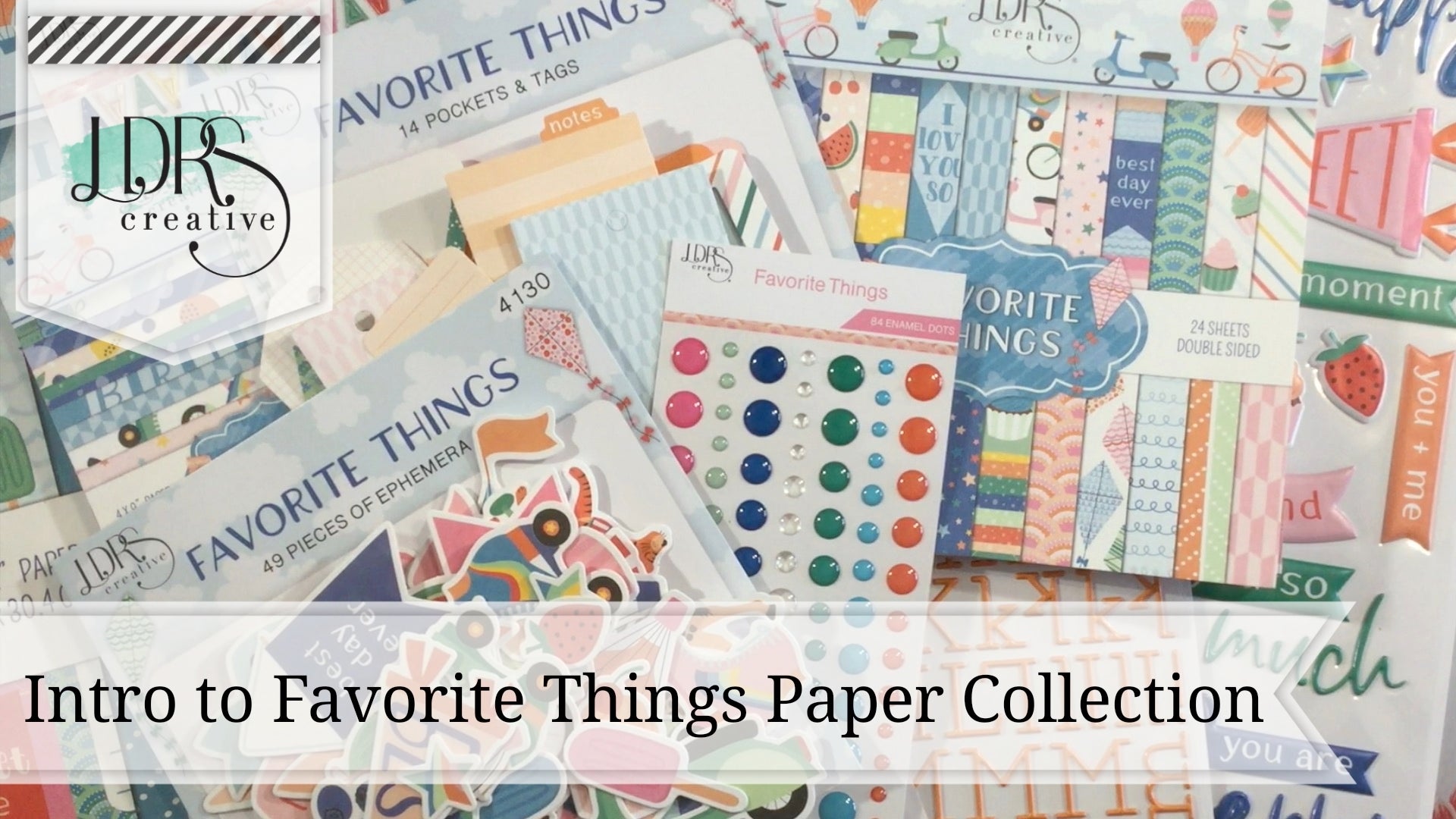 Intro to Favorite Things Paper Collection – LDRS Creative