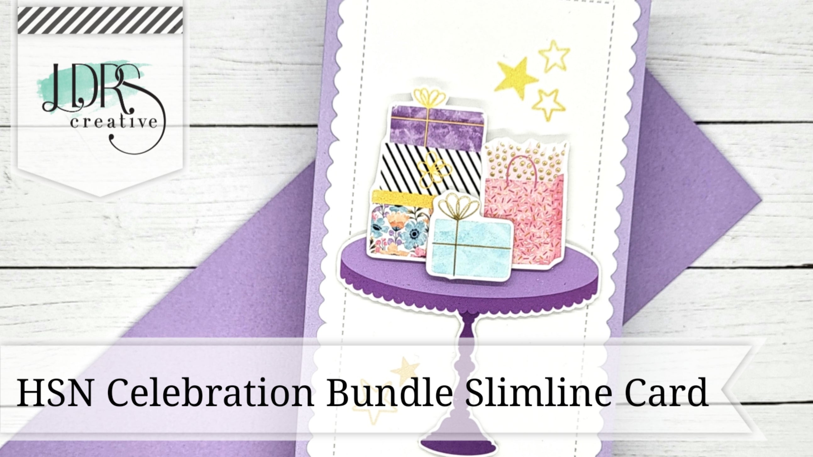 HSN Celebration Mega Craft Bundle Slimline Card – LDRS Creative